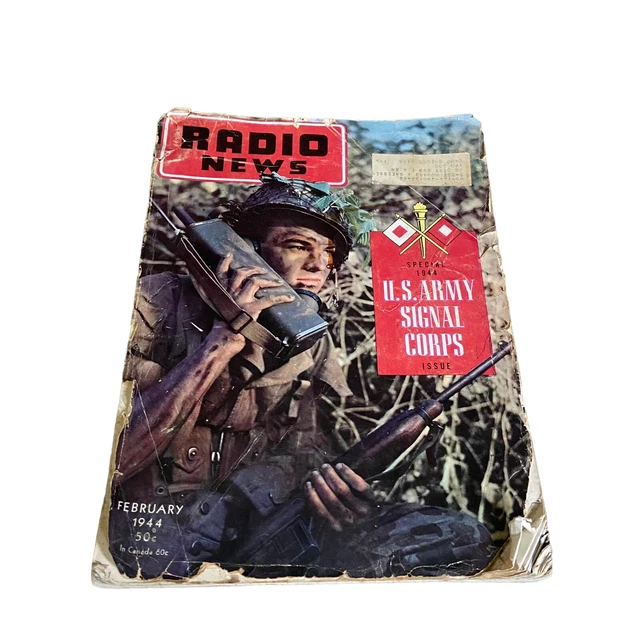 RADIO NEWS FEBRUARY 1944 Special 50 Cents US Army Signal Corps Issue ...