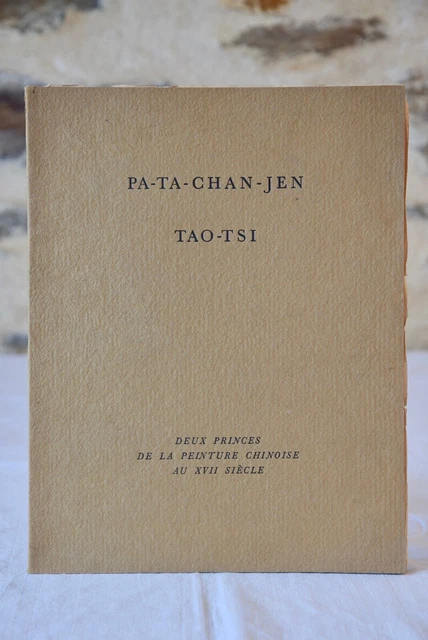 PA-TA-CHAN-JEN ET TAO-TSI - Peinture chinoise du XVII° - Berès 1961 EUR ...