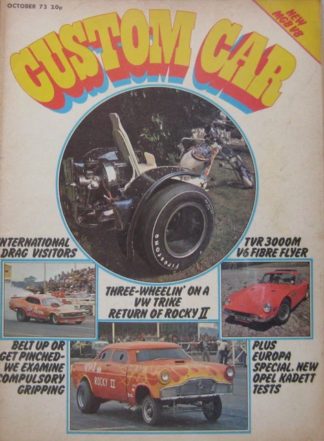CUSTOM CAR MAGAZINE October 1973 featuring TVR 3000M, Lotus Europa ...