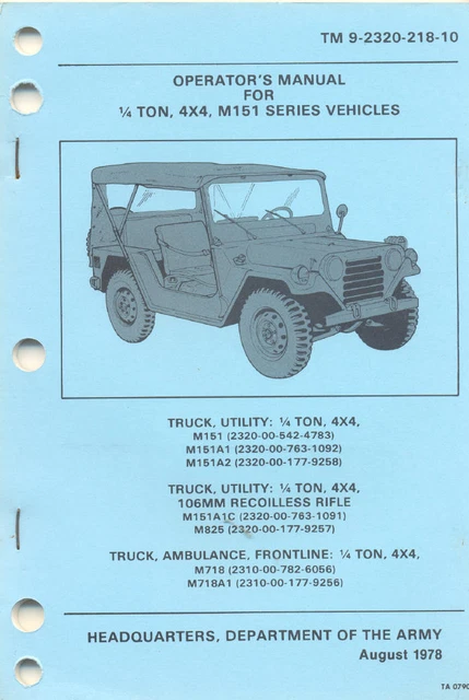 M151 TM 9-2320-218-10 Operators Manual Book Willys US Army Jeeps ...