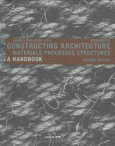 CONSTRUCTING ARCHITECTURE: MATERIALS, Processes, Structures £57.24 - PicClick UK