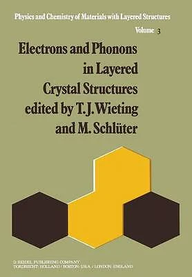 ELECTRONS AND PHONONS in Layered Crystal Structures - 9789400993723 £39 ...