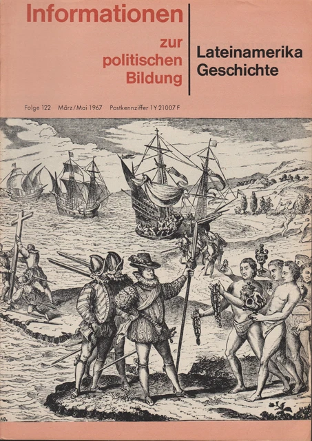 LATEINAMERIKA GESCHICHTE, INFORMATIONEN zur politischen Bildung 122 ... LATEINAMERIKA GESCHICHTE, INFORMATIONEN zur politischen Bildung 122 ...