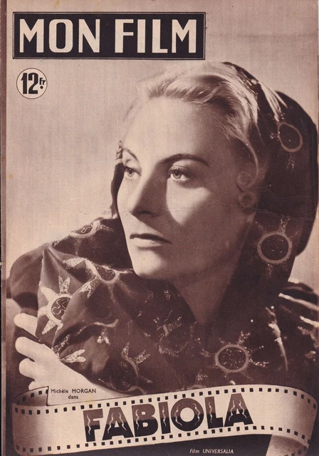 MON FILM N° 162/1949 - Fabiola, Michèle Morgan Michel Simon Henri Vidal ...