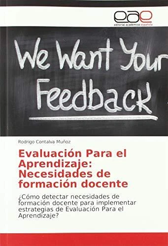 EVALUACI?N PARA EL Aprendizaje: Necesidades de formaci?n docente: ?C?mo detectar £4.23 - PicClick UK