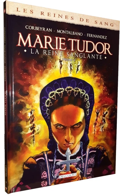 LES REINES DE Sang - Marie Tudor T.3 : La Reine Sanglante (Bd#24#Delcourt) EUR 12,45 - PicClick FR