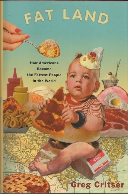 FAT LAND: HOW Americans Became The Fattest Gens IN The World Par ...