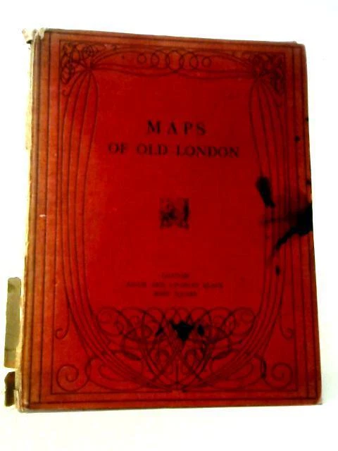 MAPS OF OLD London (G. E. Mitton (ed.) - 1908) (ID:04282) £106.03 ...