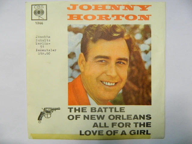 JOHNNY HORTON - THE BATTLE OF NEW ORLEANS - 7" 45 VINYL RECORD w POLY ...