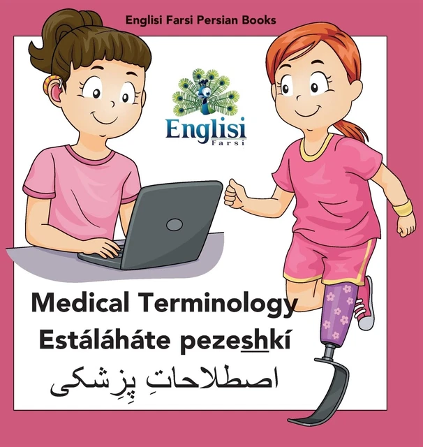 MONA KIANI NOURANIEH Kiani Persian Medical Terminology Estál (Copertina ...