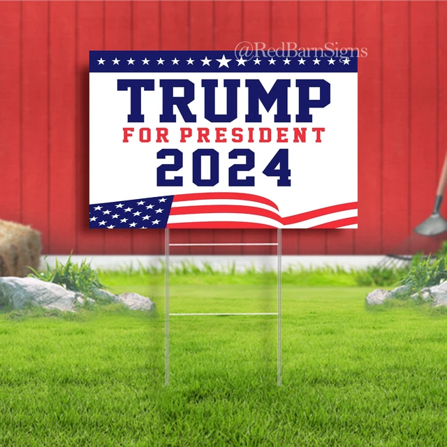 DONALD TRUMP 2024 Yard Sign Coroplast Donald Trump For President 2024 ...