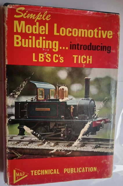 SIMPLE(STEAM) MODEL LOCOMOTIVE Building.LBSC TICH.1968.Hardback.Evans ...
