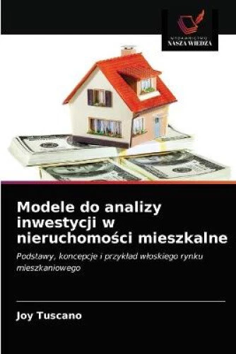MODELE DO ANALIZY inwestycji w nieruchomości mieszkalne [Polish] EUR 55,41 - PicClick FR
