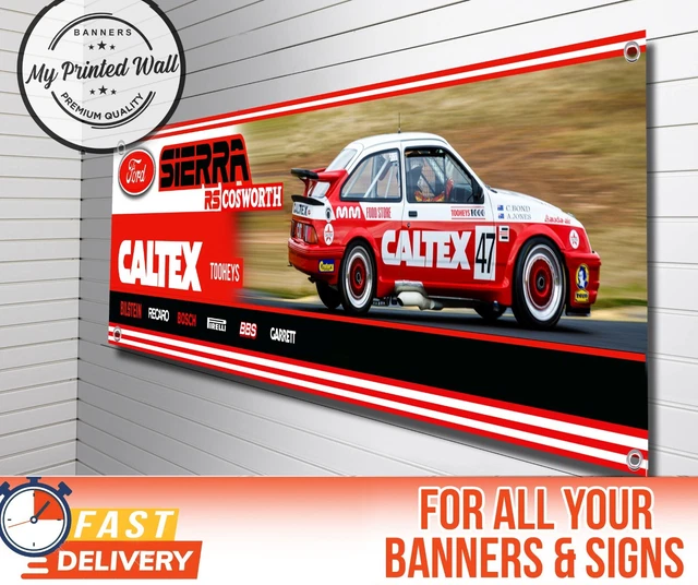 FORD SIERRA RS Cosworth Caltex Touring Car BTCC Banner for Garage ...