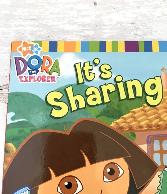 DORA THE EXPLORER Nick Jr. It’s Sharing Day Children’s Book Scholastic ...