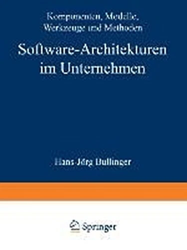 SOFTWARE-ARCHITEKTUREN IM UNTERNEHMEN Hans-Jörg Bullinger EUR 54,99 - PicClick IT