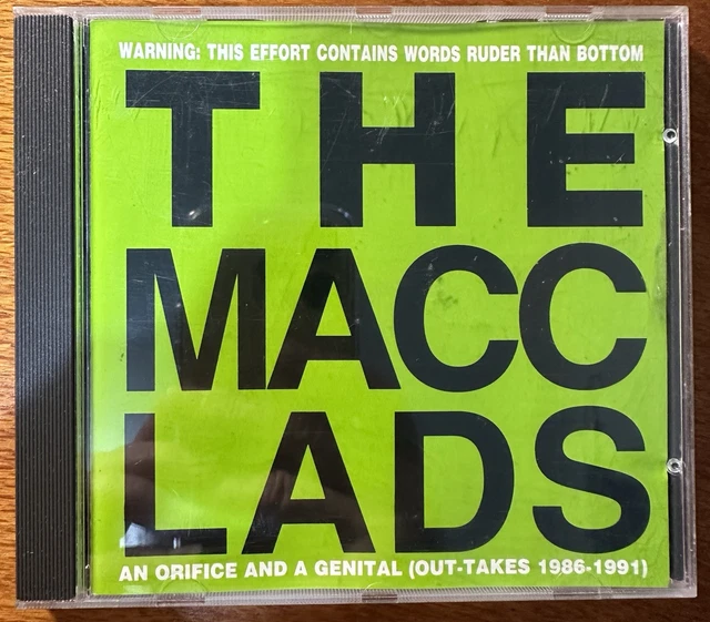 THE MACC LADS, An Orifice and a Genital, Out-takes 1986-91, (explicit), VGC, CD $45.00 - PicClick AU