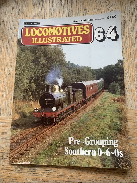 LOCOMOTIVES ILLUSTRATED MAGAZINE Issue 64 Pre Grouping Southern 0-6-0s ...