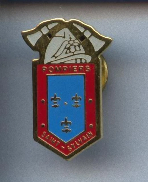 RARE PINS PIN'S .. Pompier Fire Blason Arm St Saint Sylvain Normandie ... RARE PINS PIN'S .. Pompier Fire Blason Arm St Saint Sylvain Normandie ...