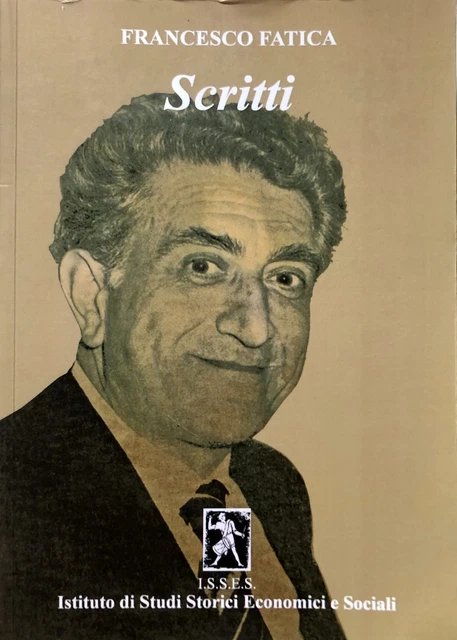 FRANCESCO FATICA SCRITTI Nuova Prhomos Ist. Studi Storici Economici ...