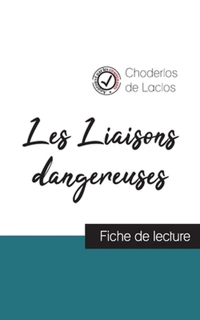 LES LIAISONS DANGEREUSES de Laclos (fiche de lecture et analyse complte ...