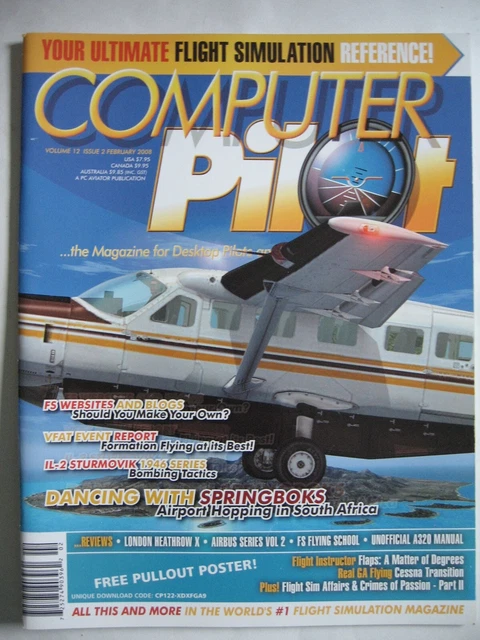 COMPUTER PILOT MAGAZINE Feb 2008 Desktop Pilots & Flight Simulator ...