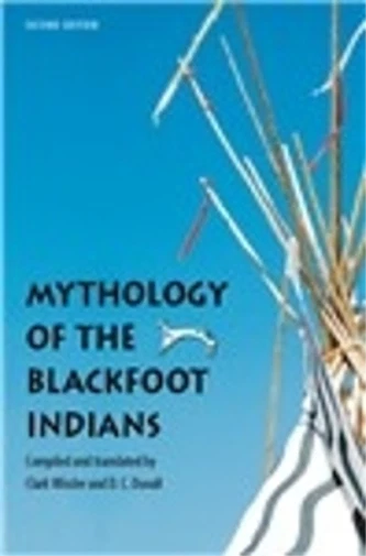 ALICE BECK KEHOE Mythology of the Blackfoot Indians (Poche) EUR 20,05 ...