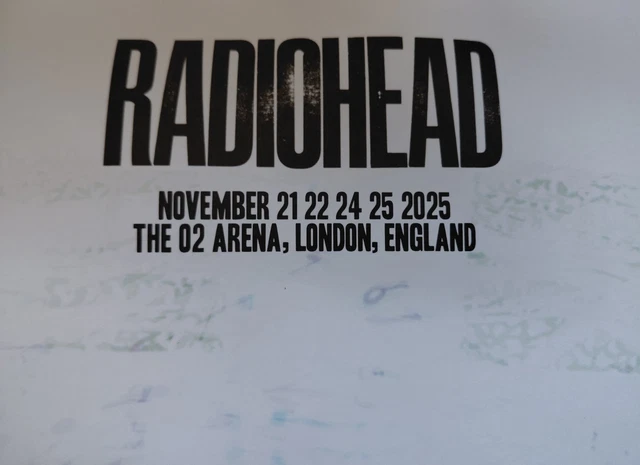 RADIOHEAD 2025 OFFICIAL O2 Arena London Poster A2 Size Limited Edition ...