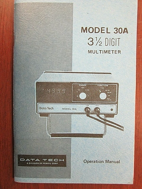 DATA TECH MODEL 30A 3-1/2 Digit Multimeter Operation Manual 549593 EUR ...