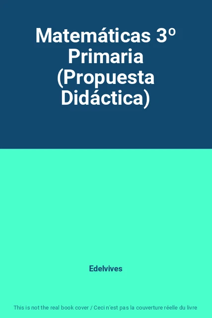 MATEMATICAS 3O PRIMARIA (Propuesta Didactica) de Edelvives EUR 30,49 ...