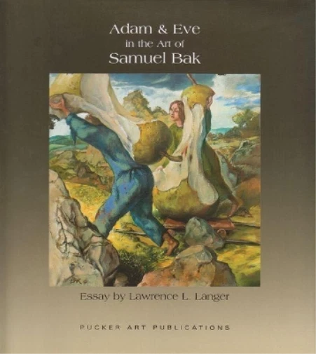SAMUEL BAK ADAM and Eve and The Art of Samuel Bak (Copertina rigida ...