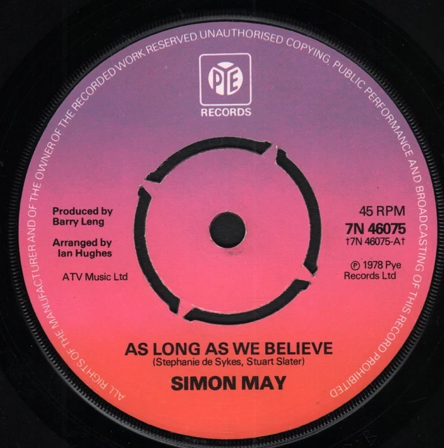 VINYLE SIMON MAY As Long As I Believe 7" UK Pye 1978 quatre broches ...