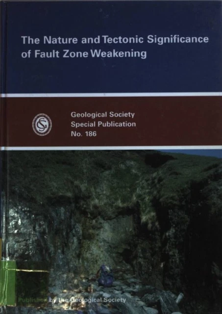 THE NATURE AND Tectonic Significance of Fault Zone Weakening ...