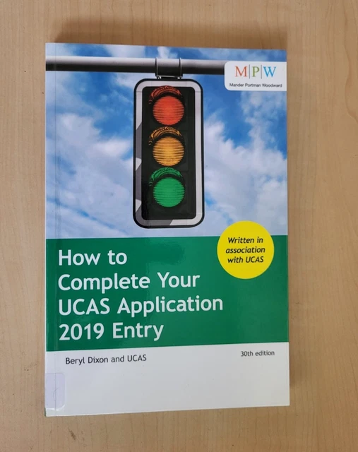 HOW TO COMPLETE Your UCAS Application 2019 Entry By Beryl Dixon ...
