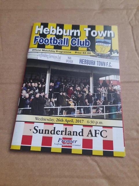 HEBBURN TOWN V Sunderland Afc Programme Wed 26Th April 2017 £2.99 ...