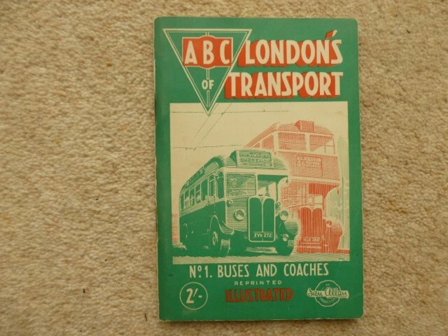 ABC LONDON'S TRANSPORT No1. Buses And Coaches Unmarked 1948 (Second ...