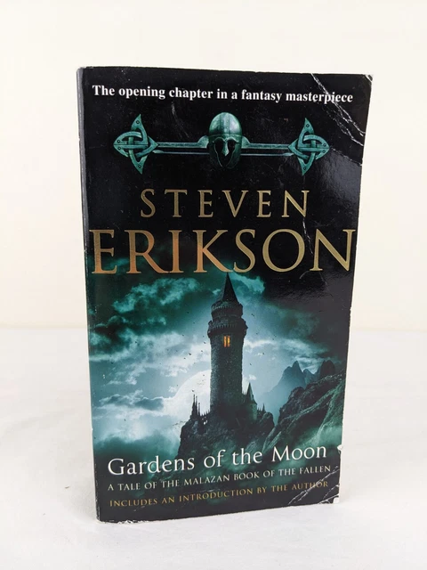 GARDENS OF THE moon by Steven Erikson 2000 - Malazan book of the fallen ...