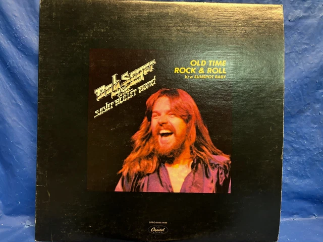 BOB SEGER AND The Silver Bullet Band - Old Time Rock & Roll / Sunspot ...