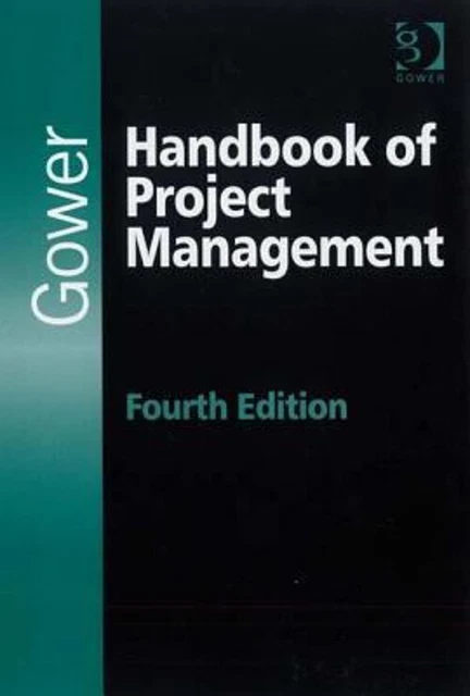 GOWER MANUEL DE Projet Management : Fourth Edition Couverture Rigide R ...