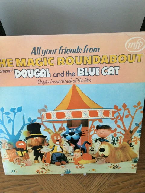 MAGIC ROUNDABOUT DOUGAL and the Blue Cat vinyl album UK 1972 MFP 50017 ...