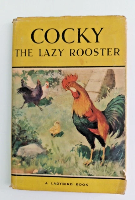 VINTAGE LADYBIRD BOOK, Cocky The Lazy Rooster - 1953, series 497, 2/6 ...