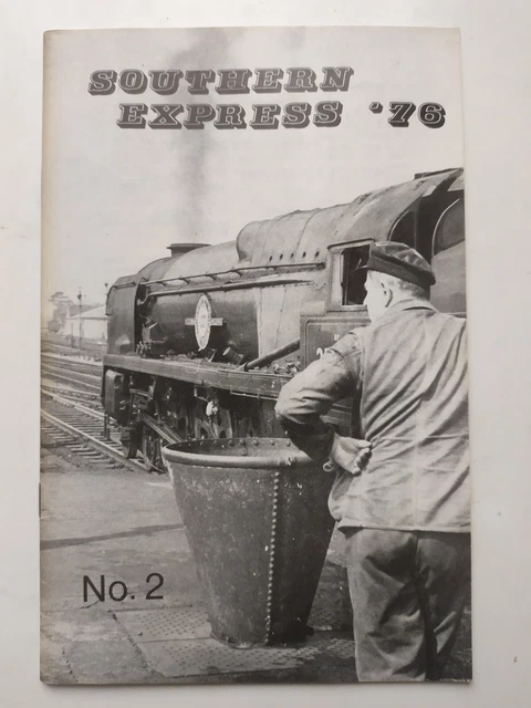 SOUTHERN EXPRESS MERCHANT Navy Locomotive Society Magazine 1976 Number ...