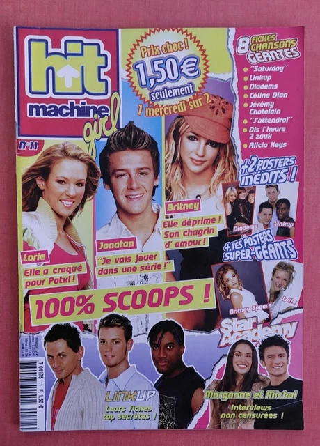 HIT MACHINE GIRL N°11 année2004 Lorie, Britney ,Link Up, Mat Pokora ...