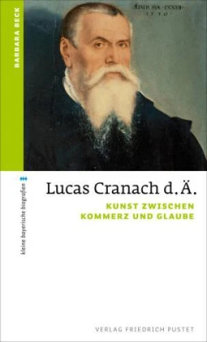 LUCAS CRANACH D. Ä. Kunst zwischen Kommerz und Glaube 7131 EUR 16,95 ...