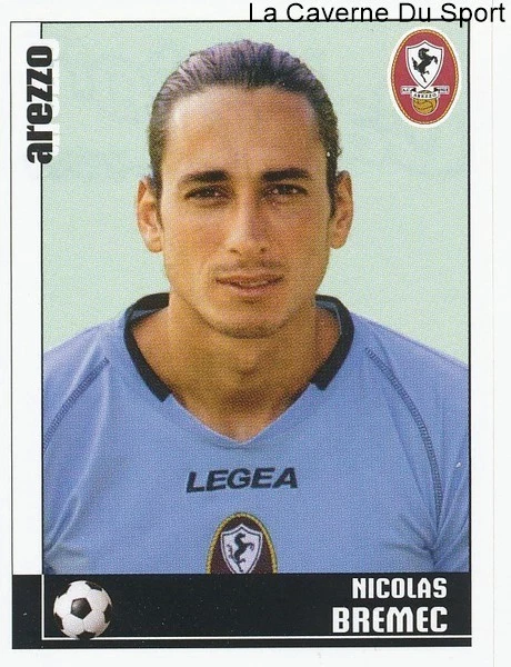 NICOLAS BREMEC URUGUAY Ac.arezzo Rare Update Sticker Calciatori 2007 ...