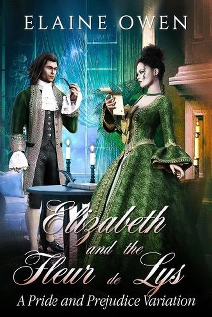 ELIZABETH AND THE Fleur de Lys: A Pride and Prejudice Variation by ...