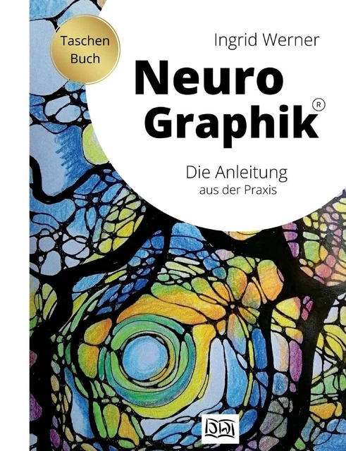 INGRID WERNER NEUROGRAPHIK: Die Anleitung aus der Praxis (Poche) EUR 29 ...