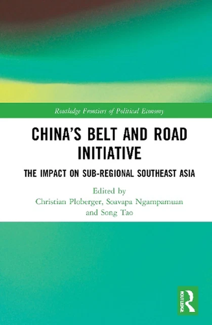 CHINAS BELT AND Road Initiative: The Impact on Sub-regional Southeast ...