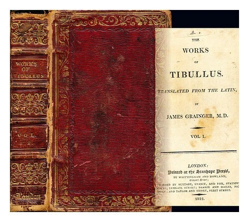 TIBULLUS. GRAINGER, JAMES (1721?-1766). PARK, THOMAS (1759-1834) The ...
