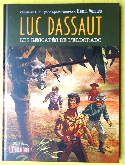 BD BOB MORANE HS LUC DASSAUT rescapés de l'eldorado EO 2024 Vernes NEUF ...